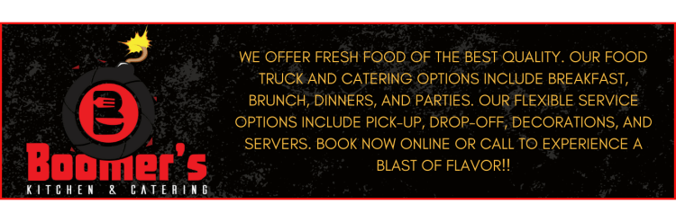 About – Boomers Kitchen and Catering – Mobile food truck and homestyle ...